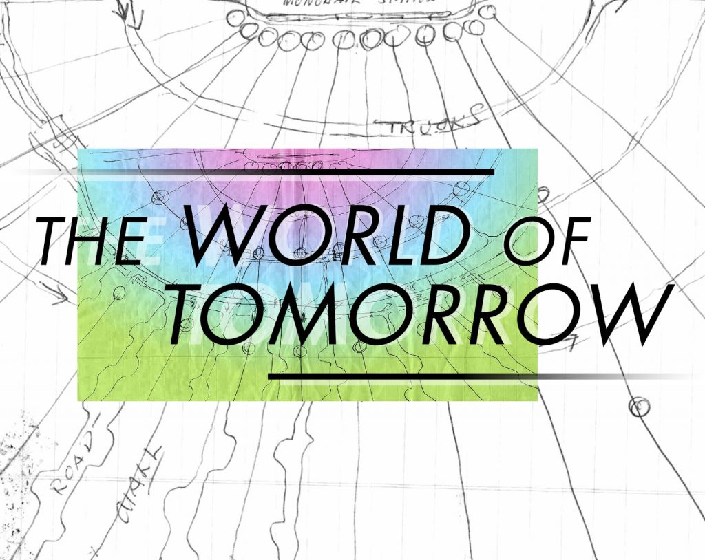 The World of Tomorrow, la nouvelle exposition virtuelle du Walt Disney ...
