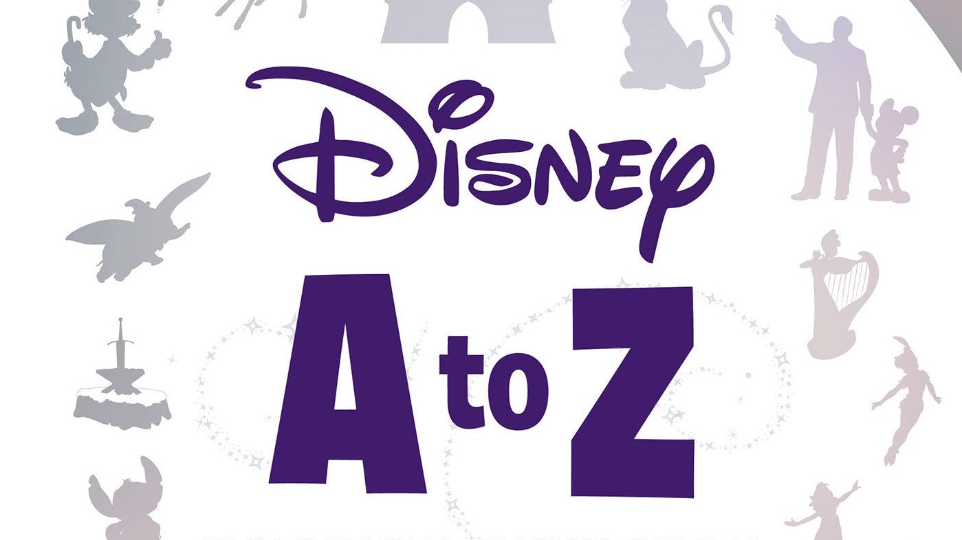 La 6e édition de l'encyclopédie ‘Disney de A à Z’ célèbre Disney 100 ...